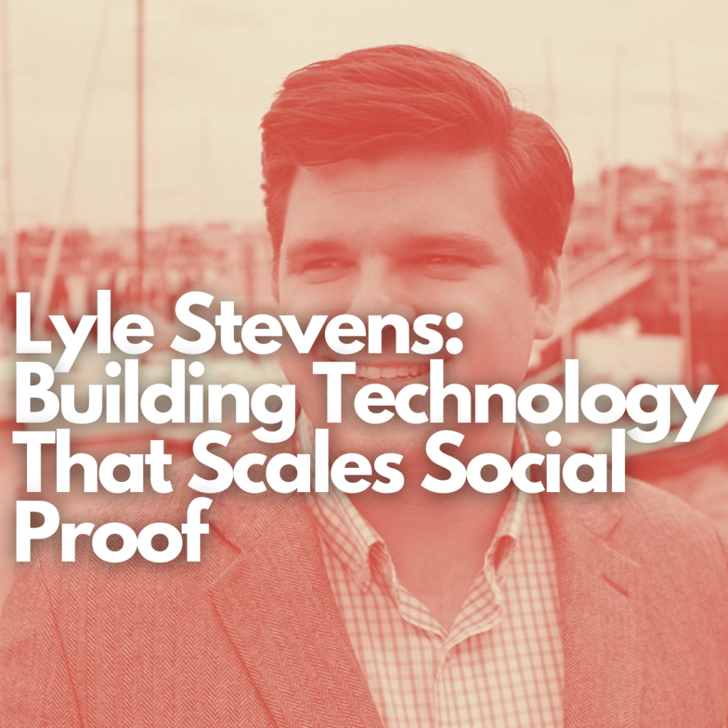 Lyle Stevens: Building Technology That Scales Social Proof | Net Influencer