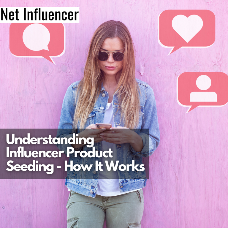Understanding Influencer Product Seeding - How It Works