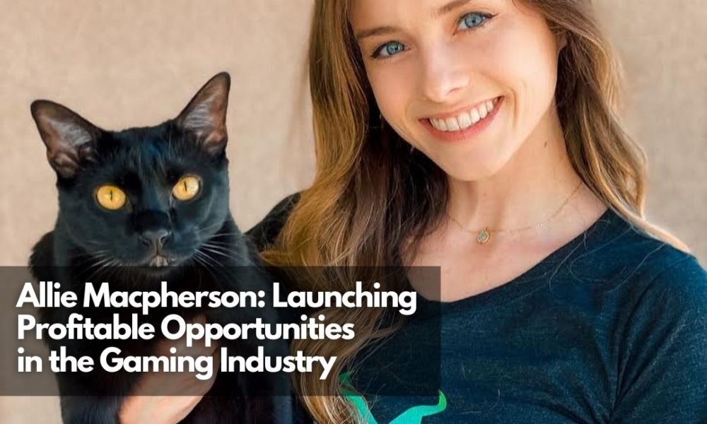 Allie Macpherson On Profit Opportunities In Gaming Industry