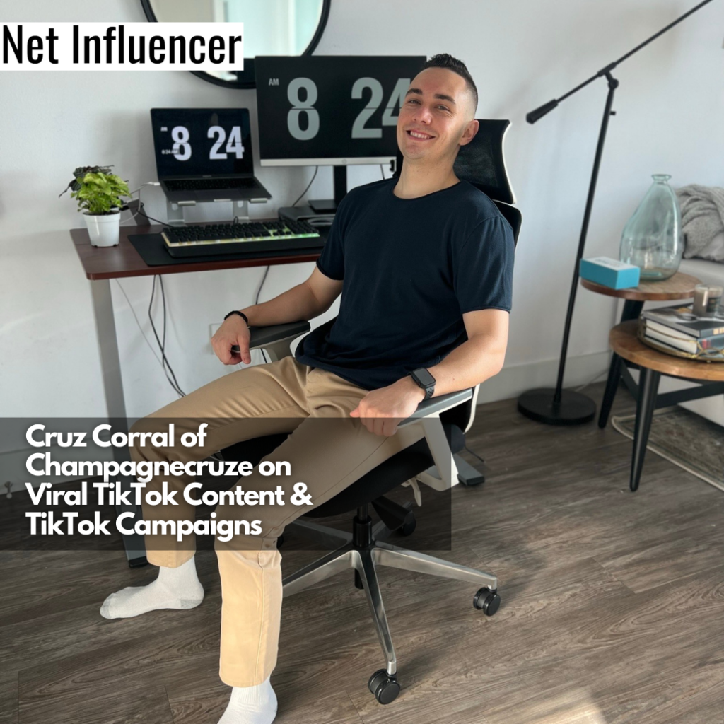 Cruz Corral Of Champagnecruze On TikTok Content & Campaigns