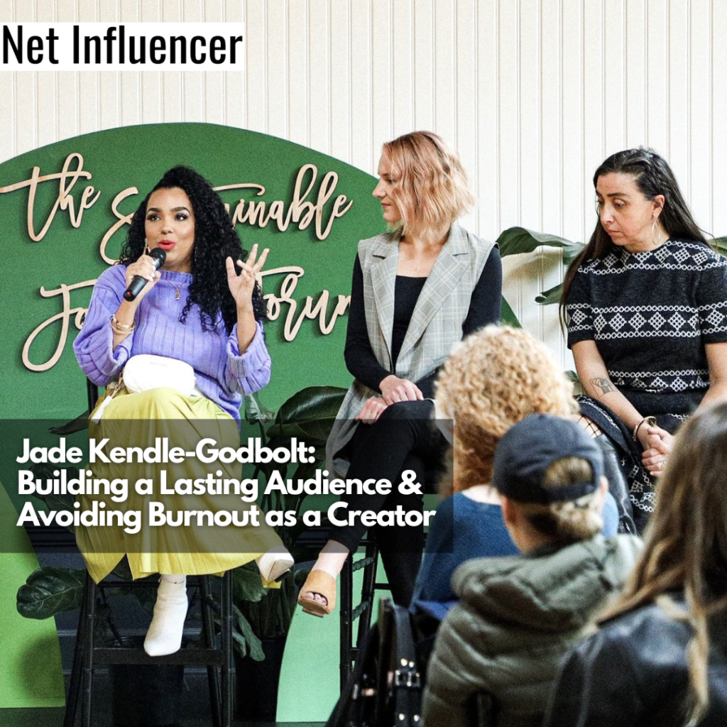 Jade Kendle-Godbolt: Building A Lasting Audience And Avoiding Burnout ...