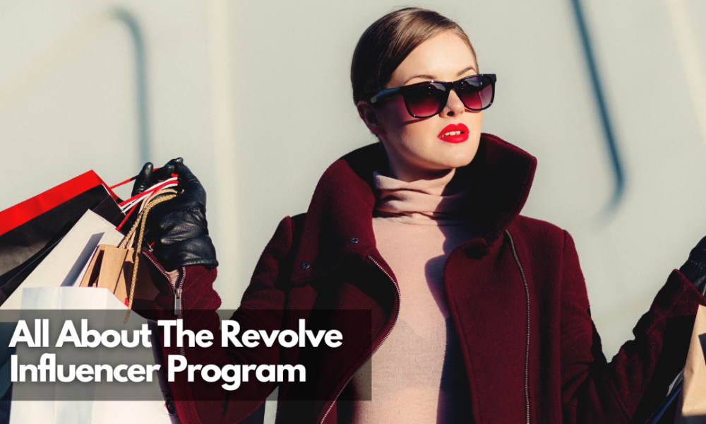 All About The Revolve Influencer Program
