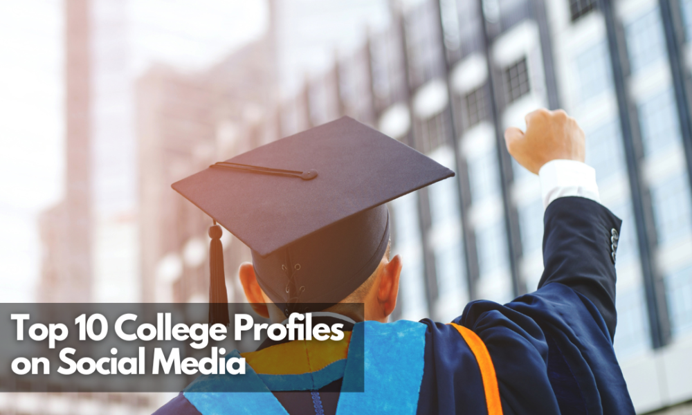 Top 10 College Profiles On Social Media - Net Influencer