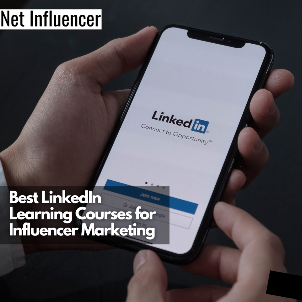 Best LinkedIn Learning Courses For Influencer Marketing