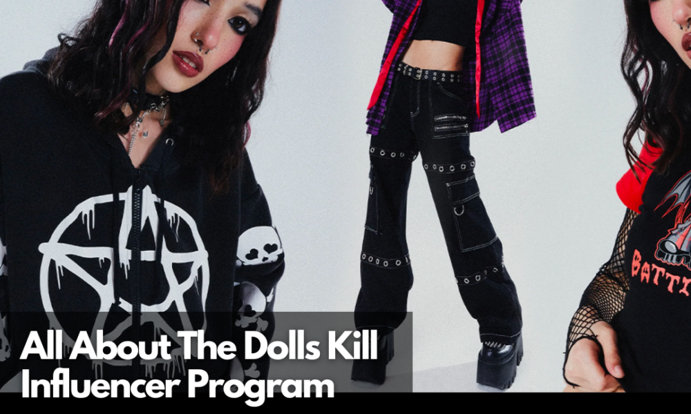 Dolls Kill Influencer Program: What It Is & How To Join