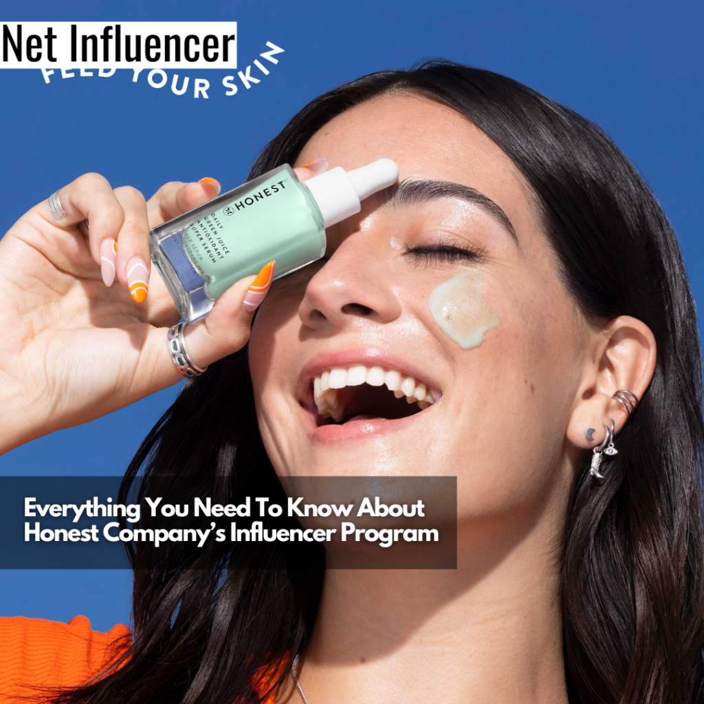 Everything You Need To Know About Honest Company’s Influencer Program