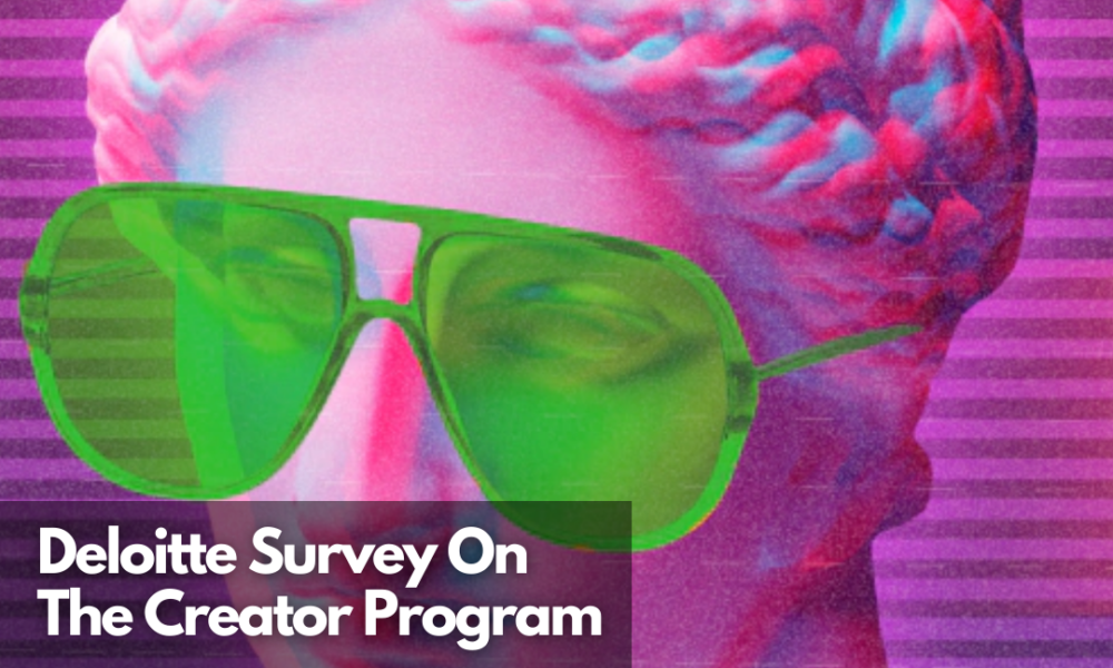 Deloitte Survey On The Creator Program - Net Influencer