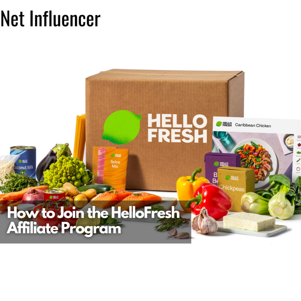 How To Join The HelloFresh Affiliate Program
