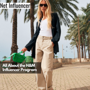 H&M Influencer Program: How To Join & Become H&M Influencer