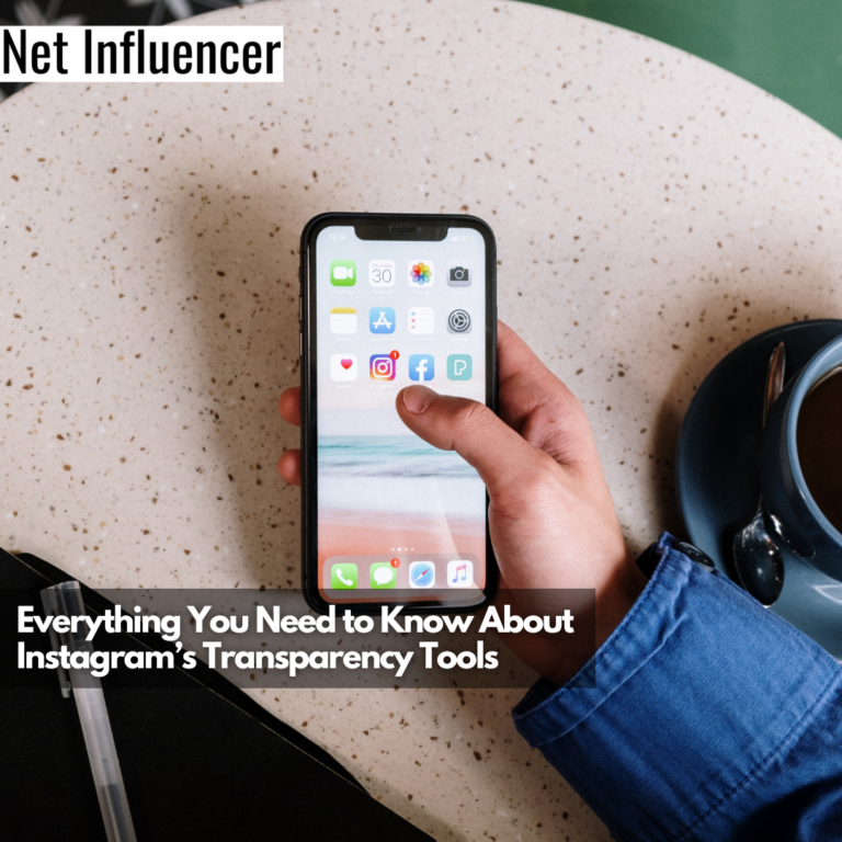 All About Instagram’s Transparency Tools