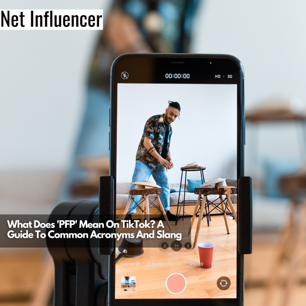 What Does 'PFP' Mean On TikTok? A Guide To Common Acronyms And Slang