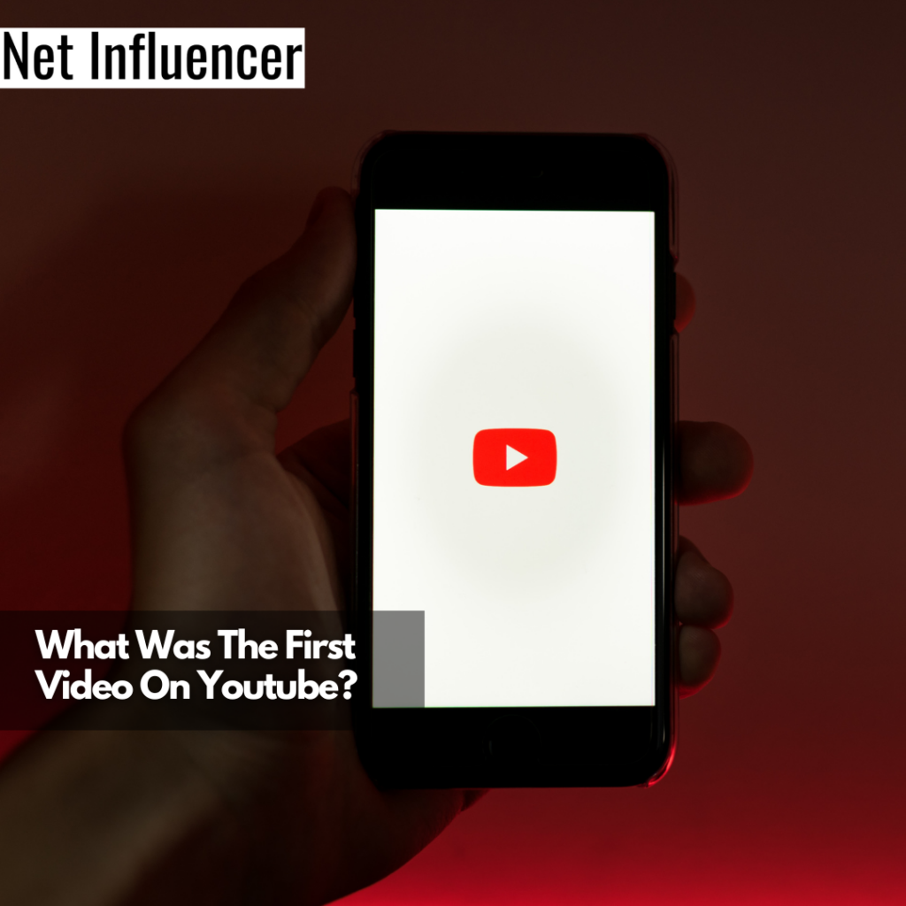 What Was The First Video On Youtube? - Net Influencer