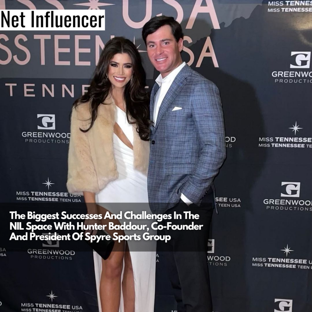 Hunter Baddour Of Spyre Sports Group: The Biggest Successes And ...