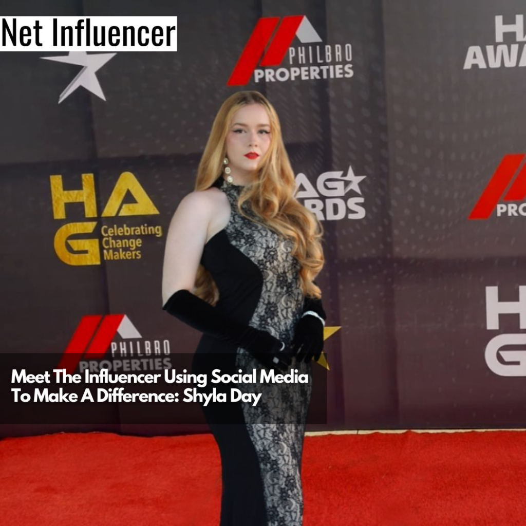 Shyla Day: Meet The Influencer Using Social Media To Make A Difference