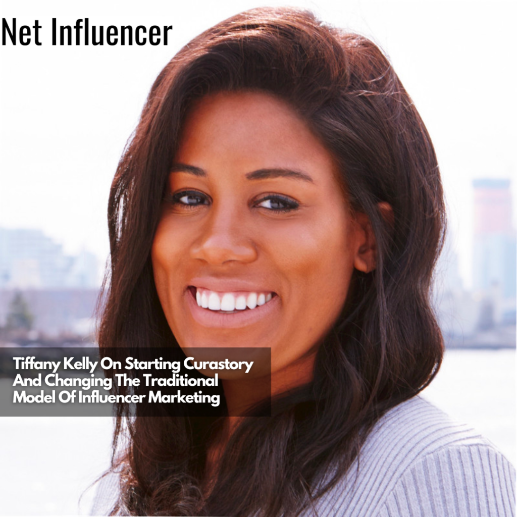Tiffany Kelly On Starting Curastory And Changing The Traditional Model ...