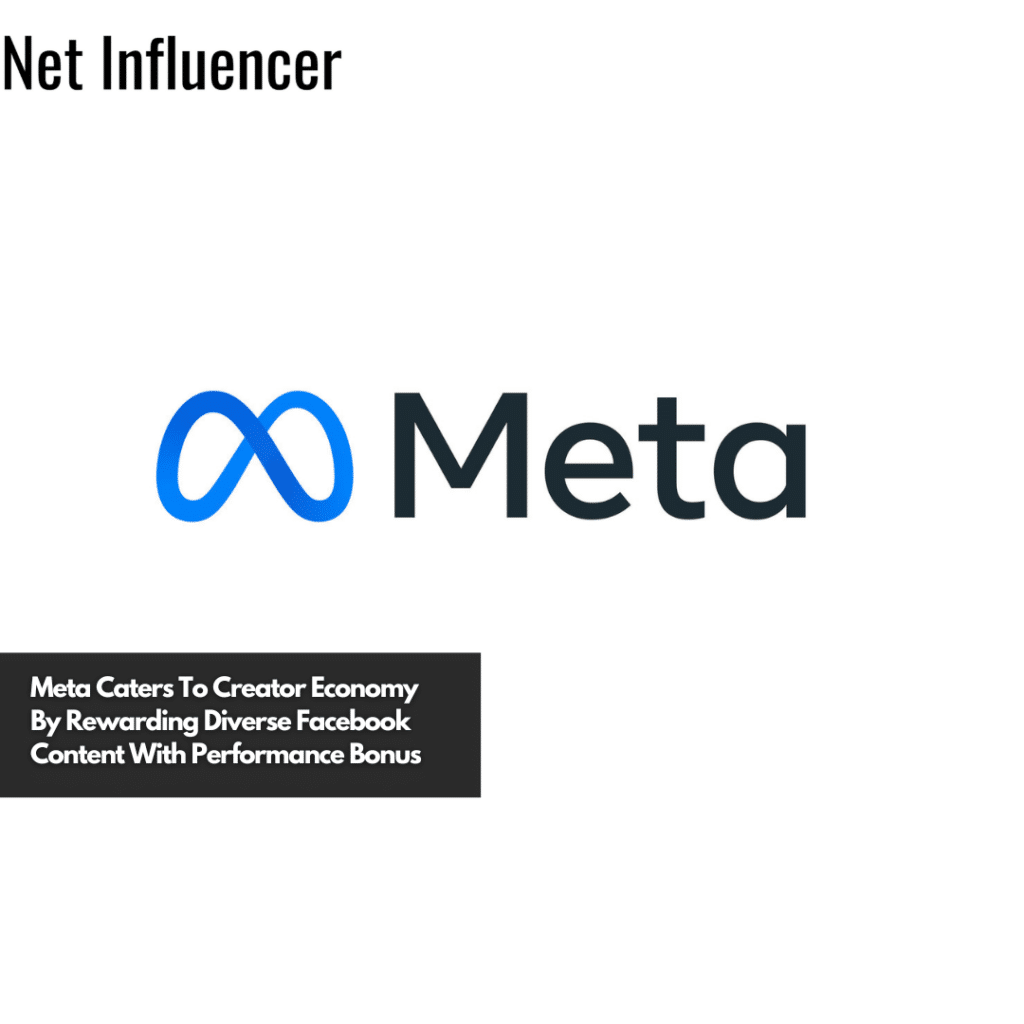 Meta Caters To Creator Economy By Rewarding Diverse Facebook Content ...