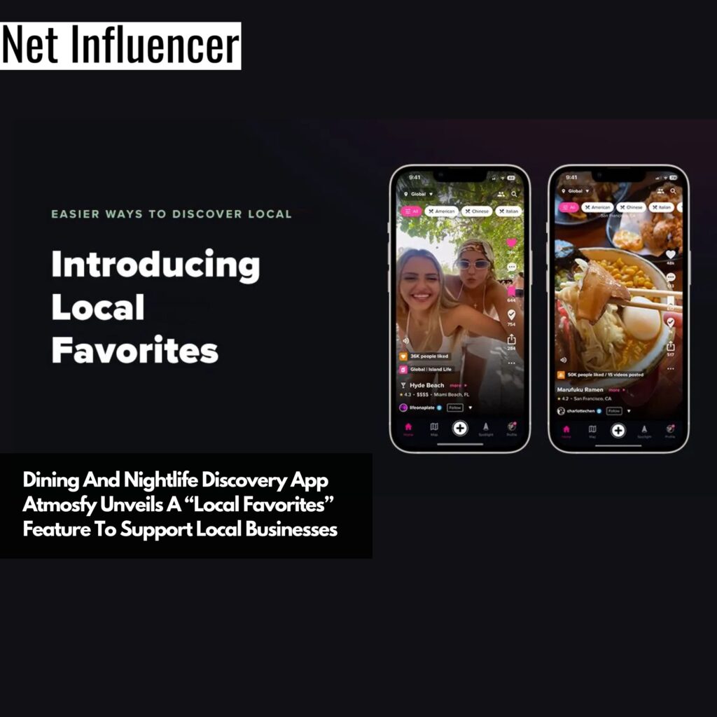 Dining And Nightlife Discovery App Atmosfy Unveils A “Local Favorites ...
