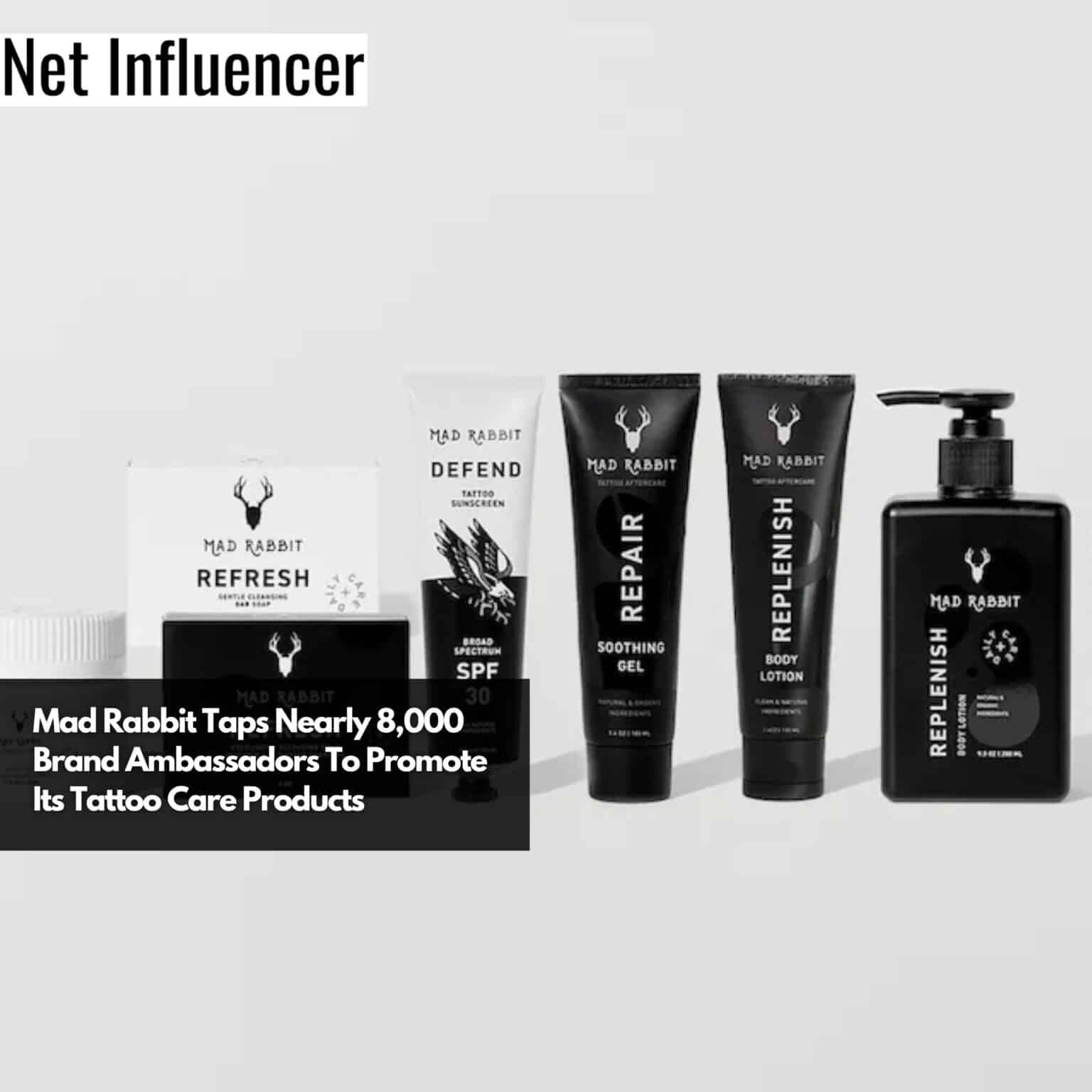 Mad Rabbit Taps Nearly 8,000 Brand Ambassadors To Promote Its Tattoo ...