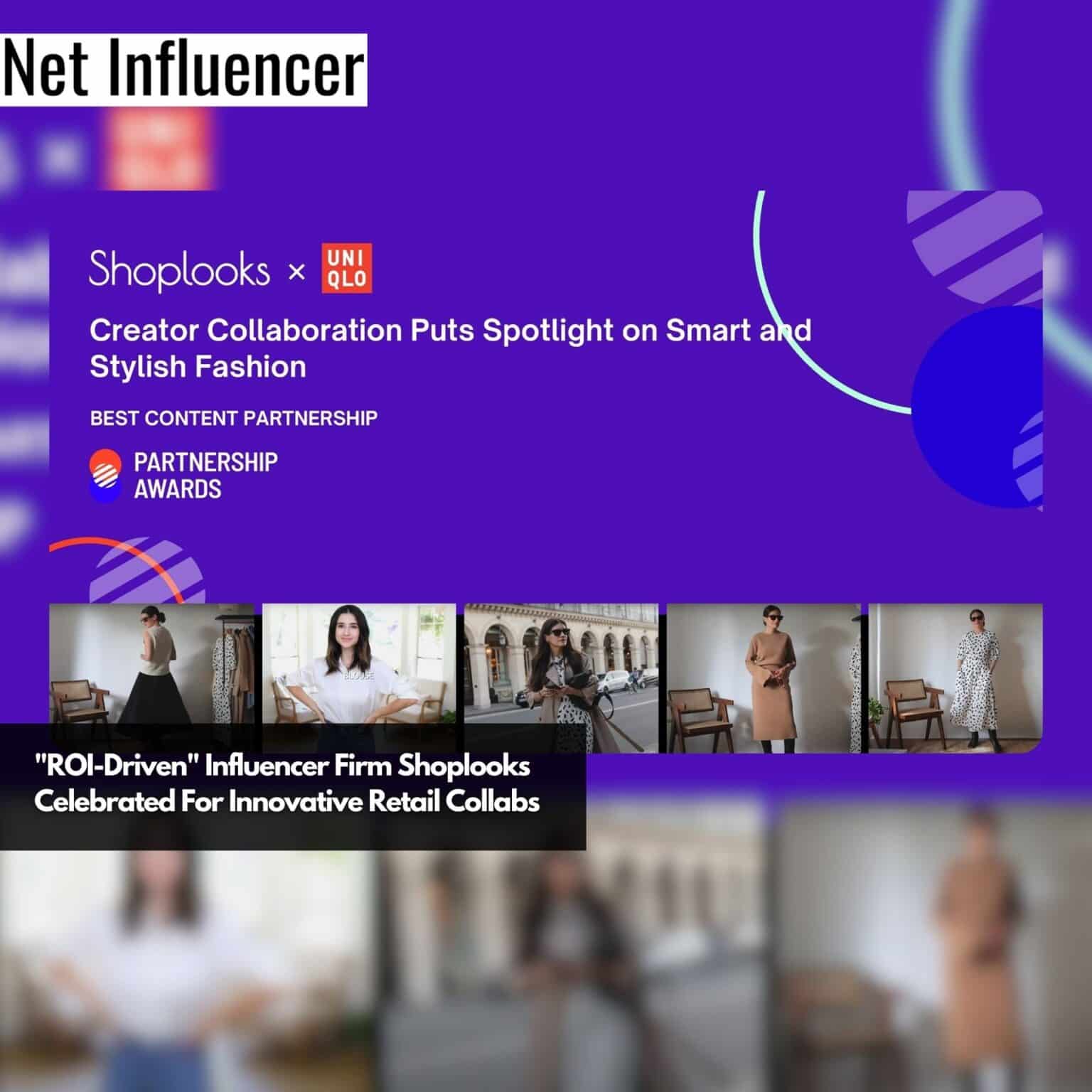 "ROI-Driven" Influencer Firm Shoplooks Celebrated For Innovative Retail Collabs