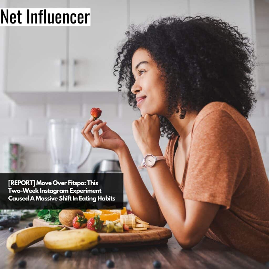 [REPORT] Move Over Fitspo: This Two-Week Instagram Experiment Caused A ...