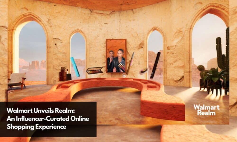 Walmart Unveils Realm: An Influencer-Curated Online Shopping Experience