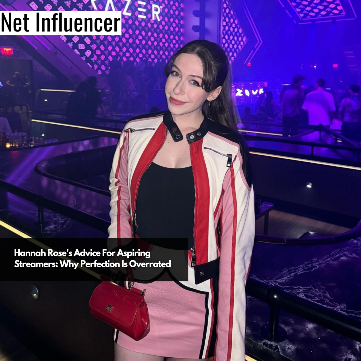 Hannah Rose’s Advice For Aspiring Streamers: Why Perfection Is Overrated