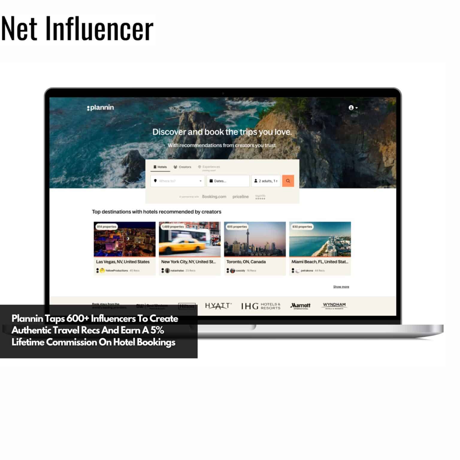 Plannin Taps 600+ Influencers To Create Authentic Travel Recs And Earn ...