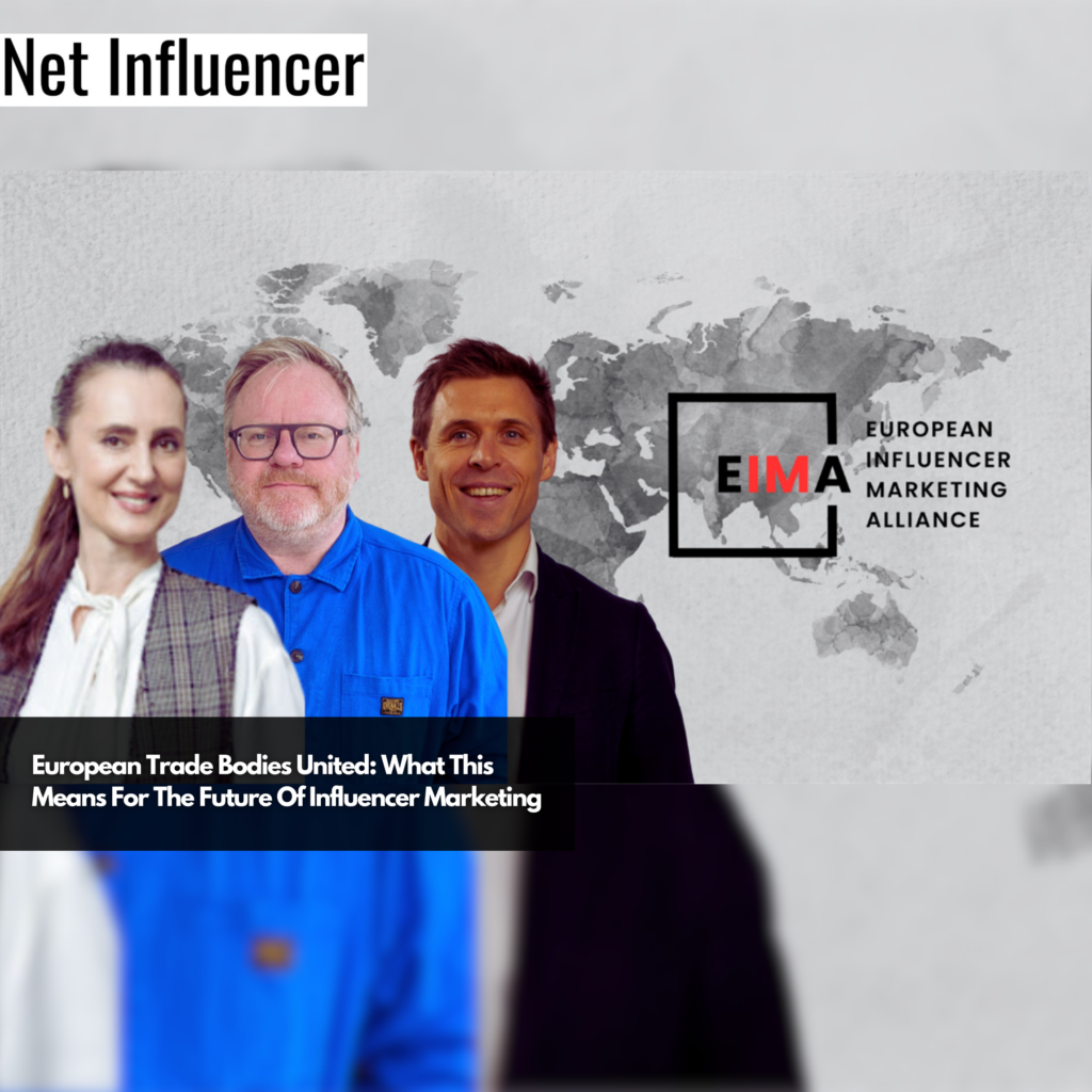 European Trade Bodies United: What This Means For The Future Of ...