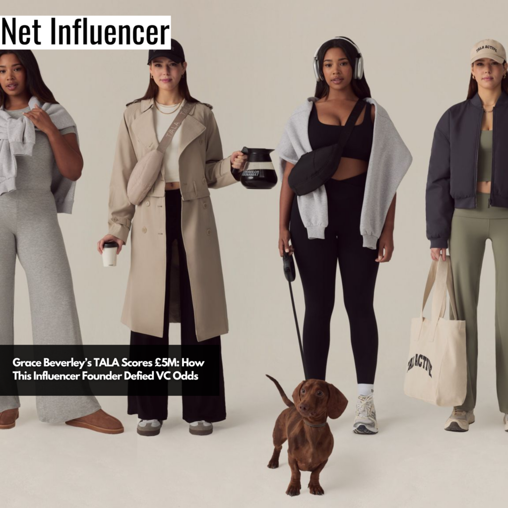 Grace Beverley’s TALA Scores £5M: How This Influencer Founder Defied VC ...
