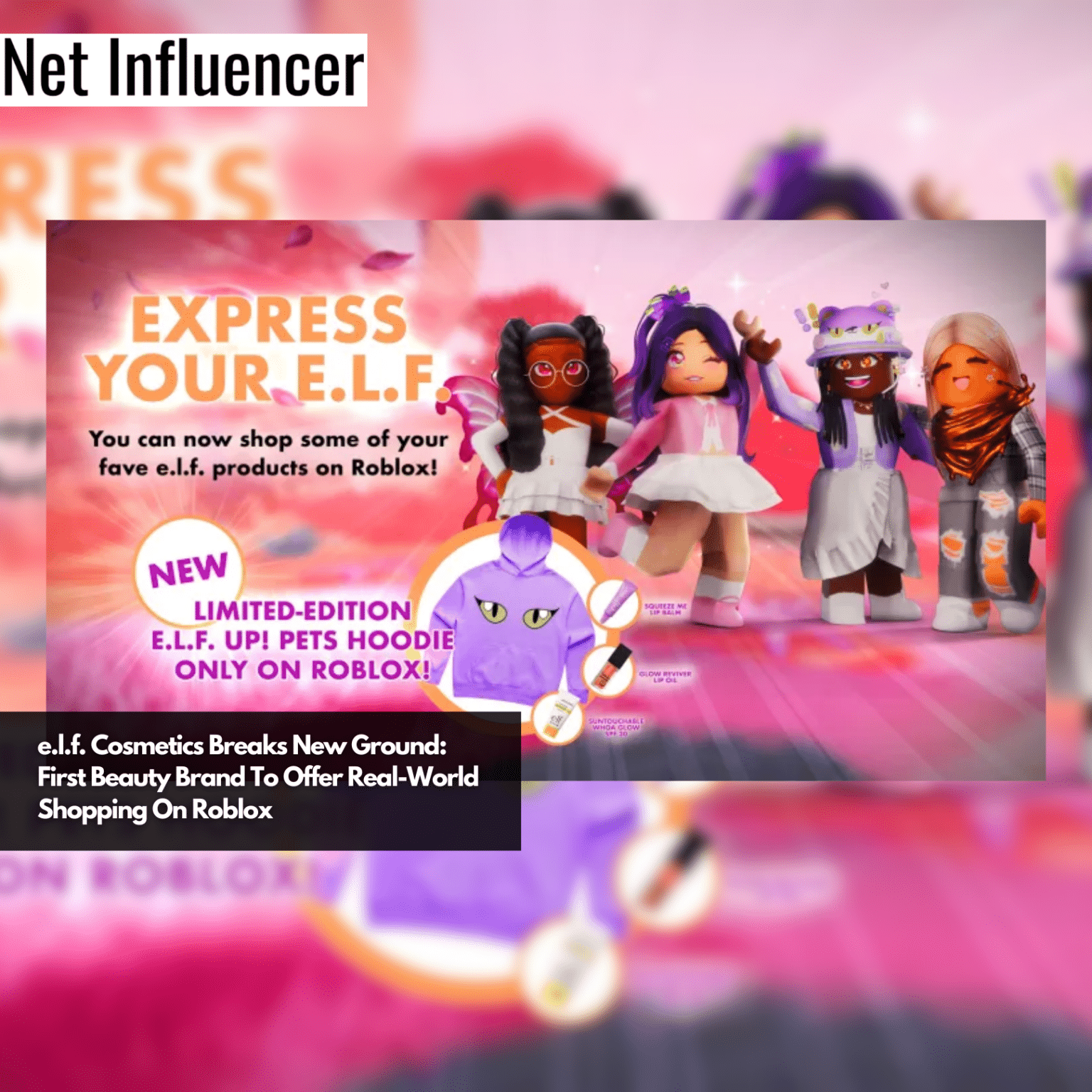 E.l.f. Cosmetics Breaks New Ground: First Beauty Brand To Offer Real ...