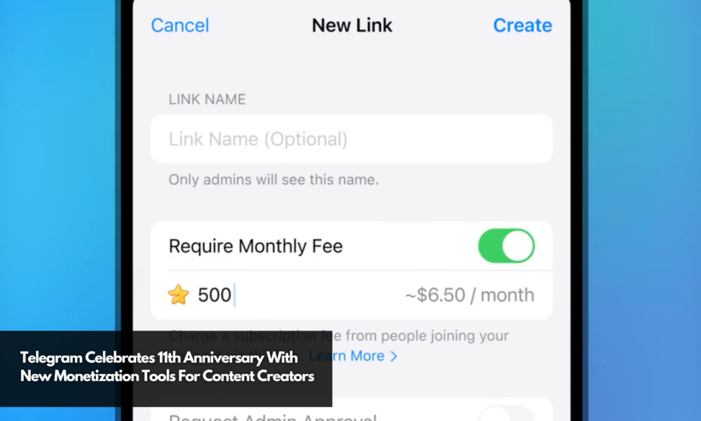 Telegram Celebrates 11th Anniversary With New Monetization Tools For ...