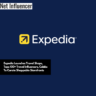 Expedia Launches Travel Shops, Taps 100+ Travel Influencers, Celebs To ...