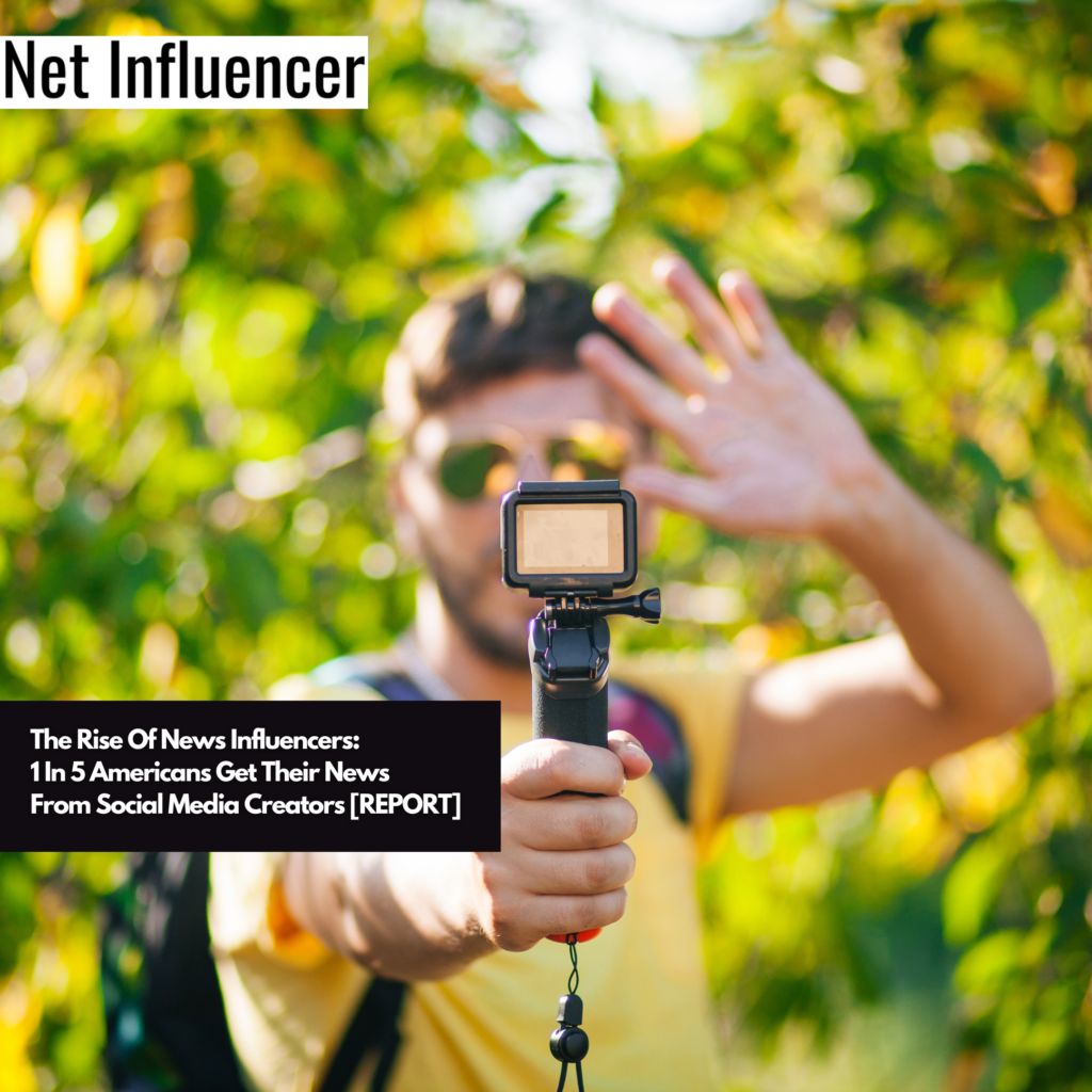 The Rise Of News Influencers: 1 In 5 Americans Get Their News From ...