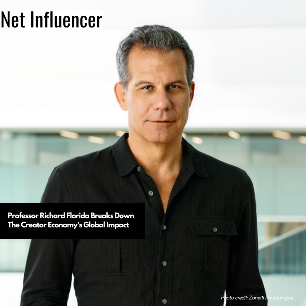 Professor Richard Florida Breaks Down The Creator Economy’s Global Impact