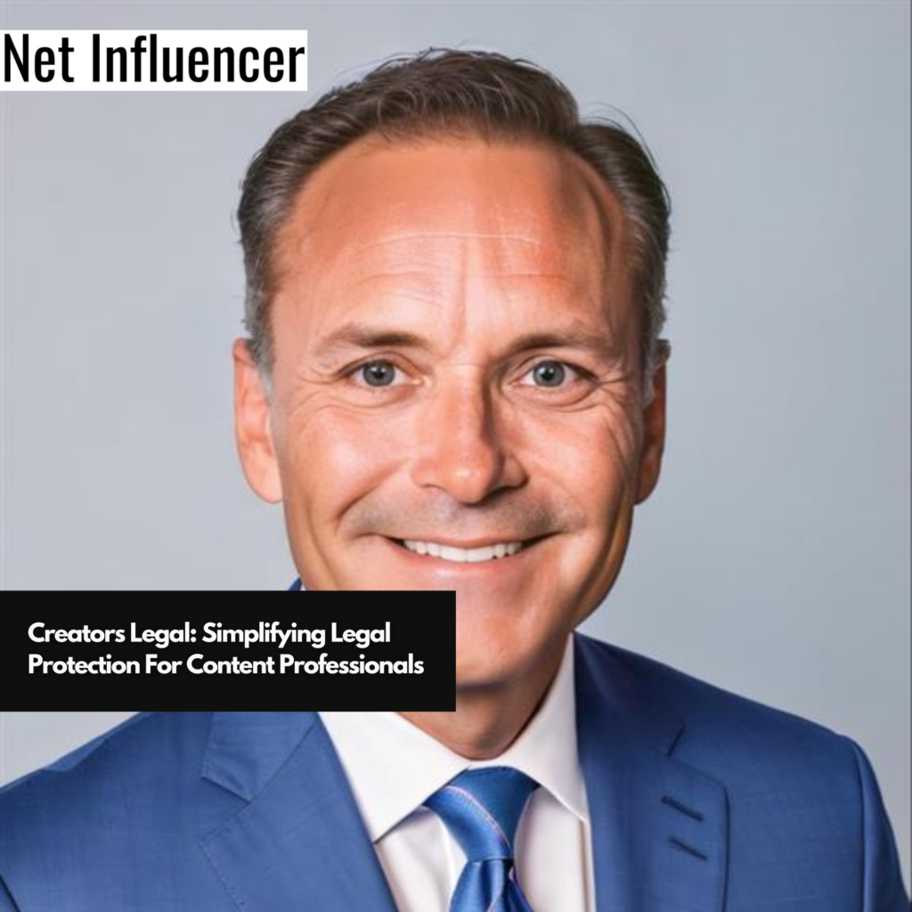 Creators Legal: Simplifying Legal Protection For Content Professionals
