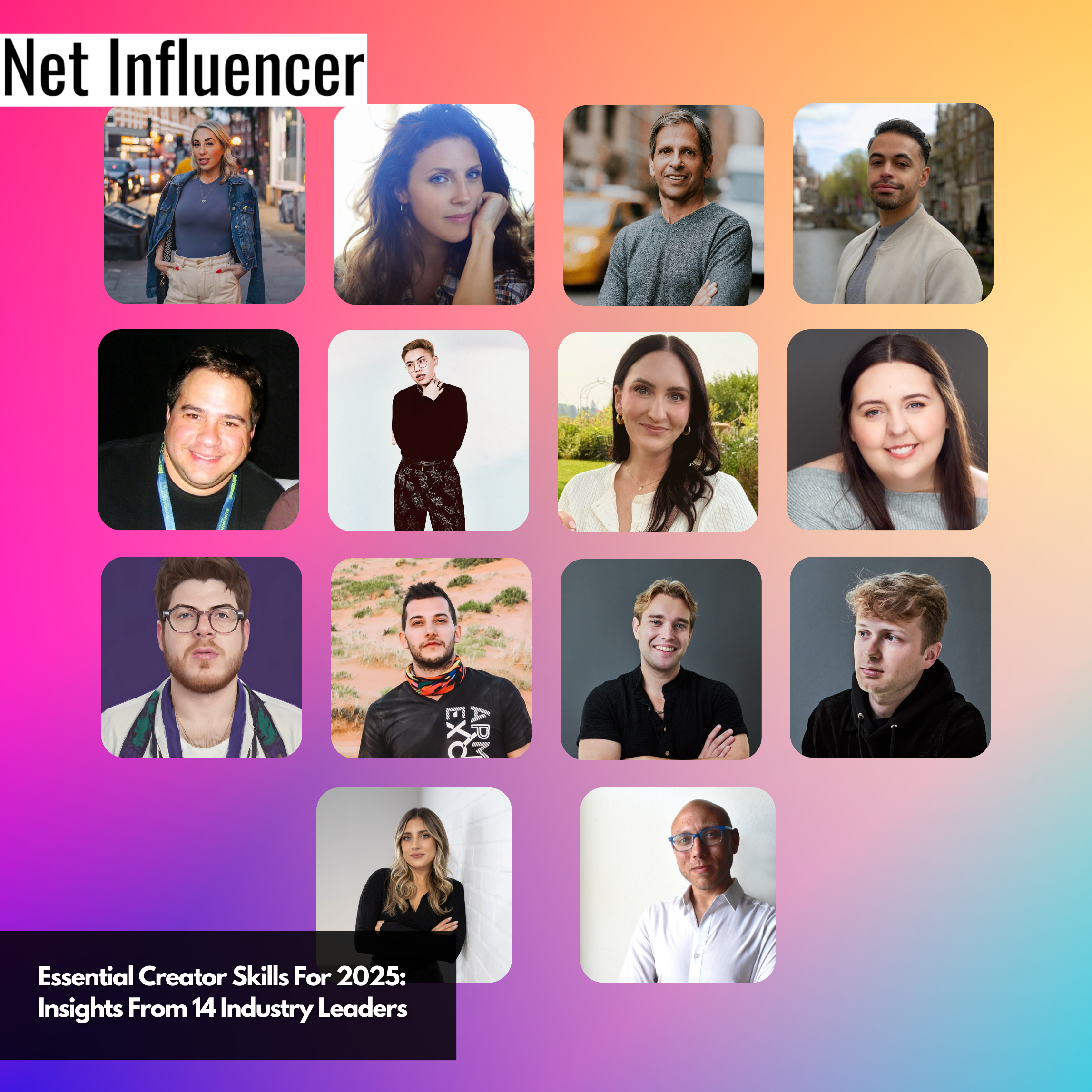 Essential Creator Skills For 2025: Insights From 14 Industry Leaders