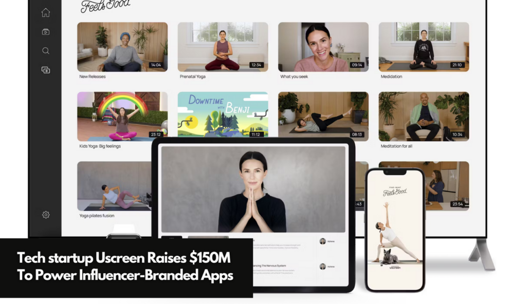 Tech Startup Uscreen Raises $150M To Power Influencer-Branded Apps