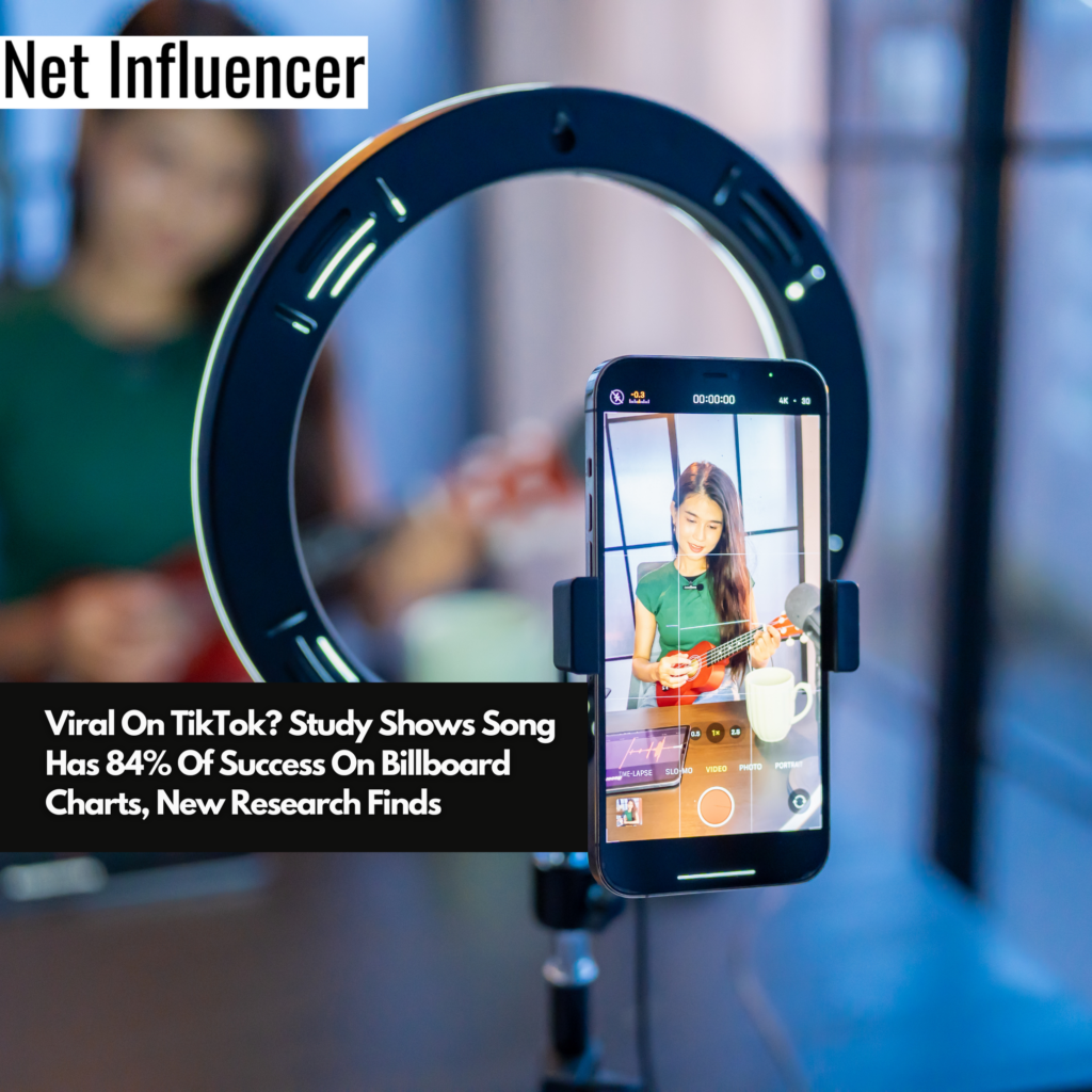 Viral On TikTok? Study Shows Song Has 84% Of Success On Billboard ...