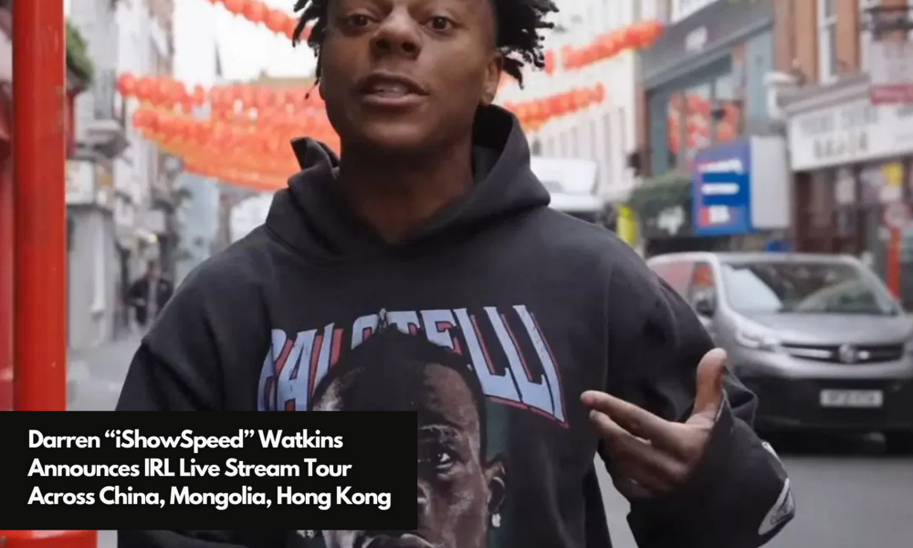 Darren “iShowSpeed” Watkins Announces IRL Live Stream Tour Across China ...