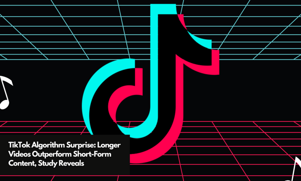 TikTok Algorithm Surprise: Longer Videos Outperform Short-Form Content ...