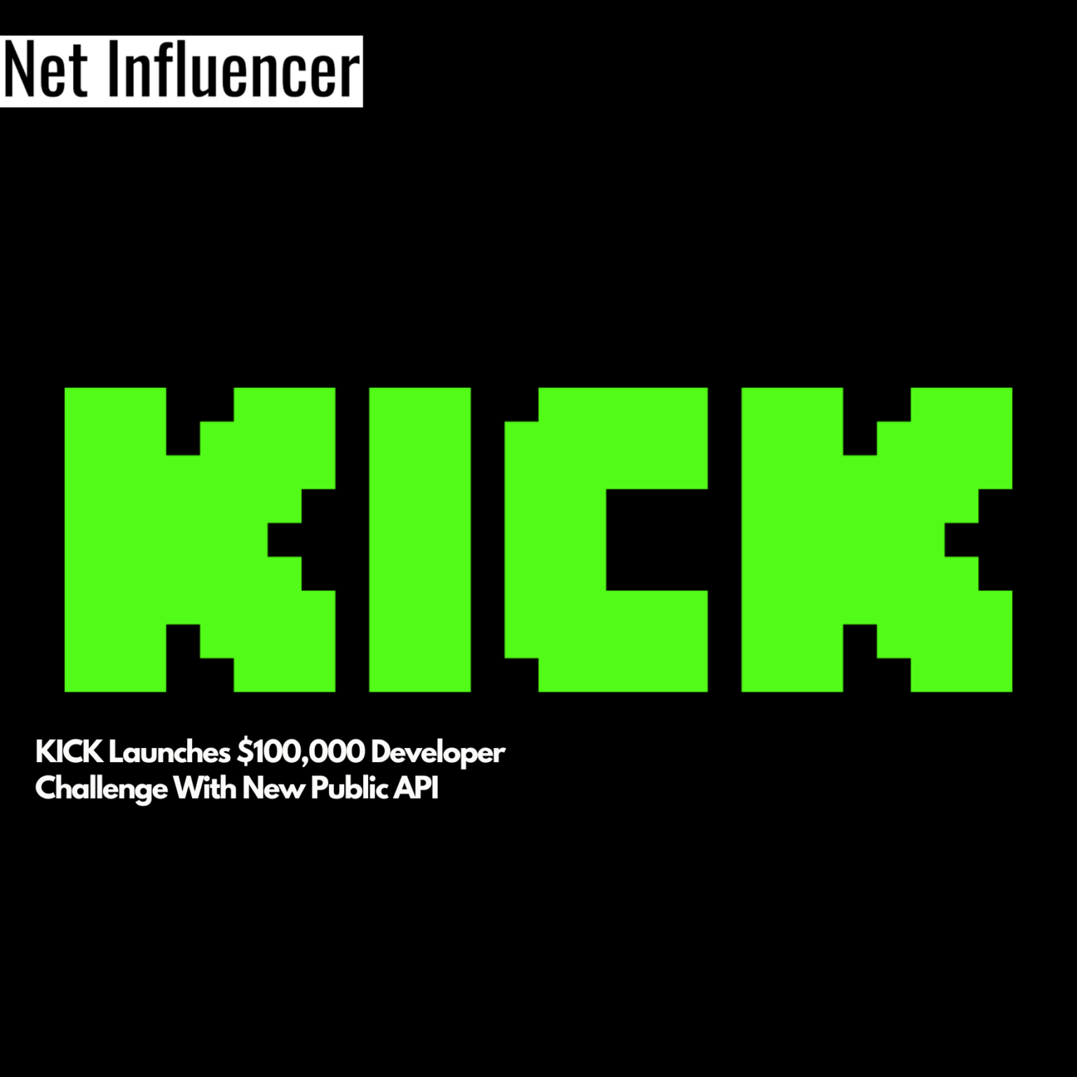 KICK Launches $100,000 Developer Challenge With New Public API