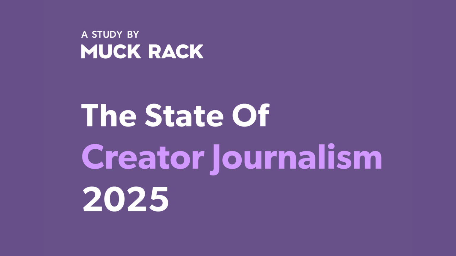 Creator Journalism Matures As One-Third Of Journalists Publish ...